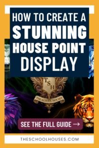 How to Create a Stunning House Points Display – The School Houses